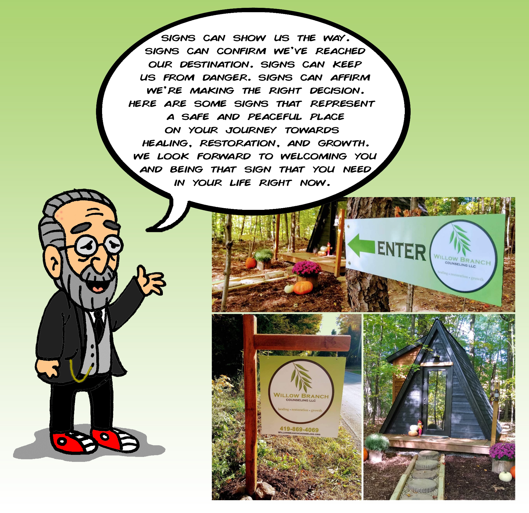 Signs Lead the Way… – Willow Branch Counseling